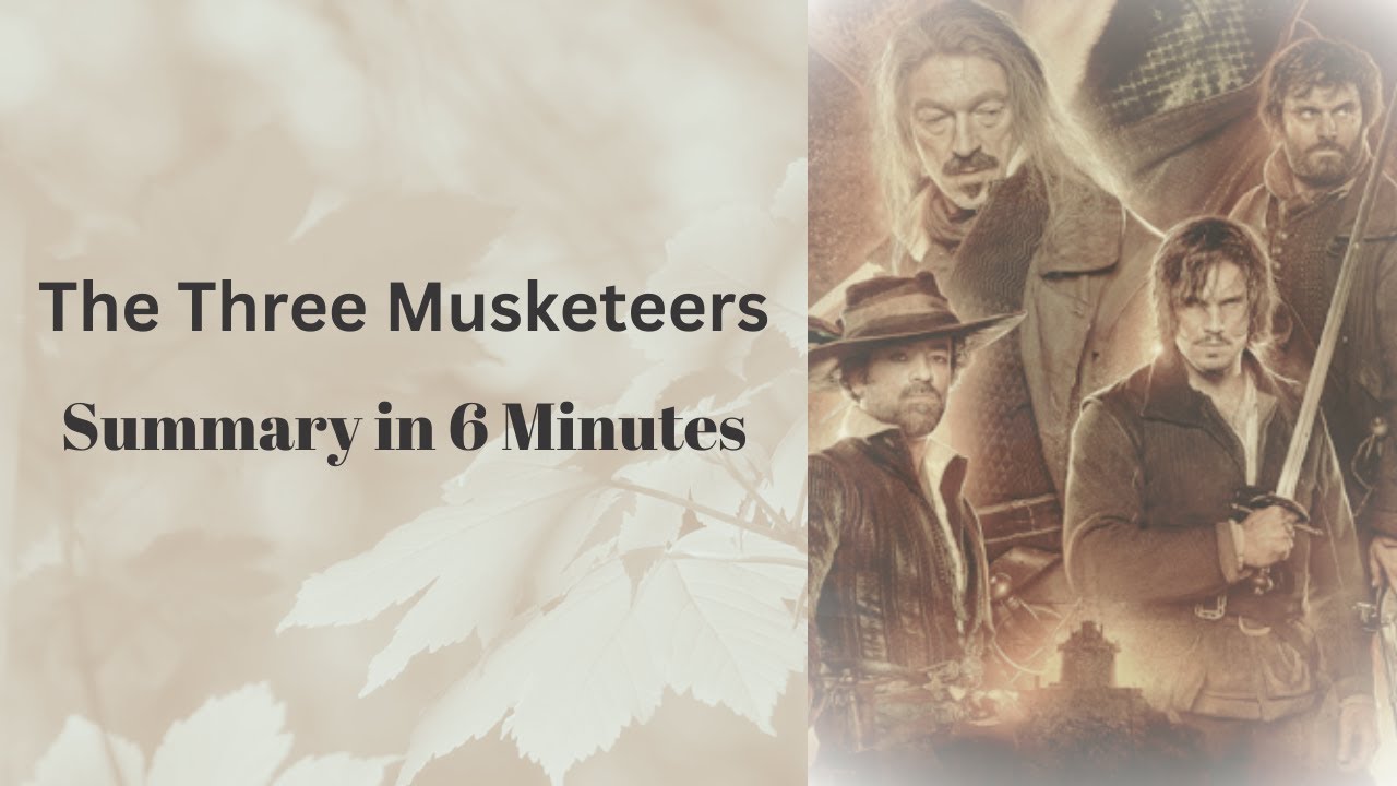 The Three Musketeers Summary - Alexandre Dumas - YouTube