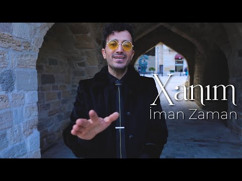 İman Zaman - Xanım