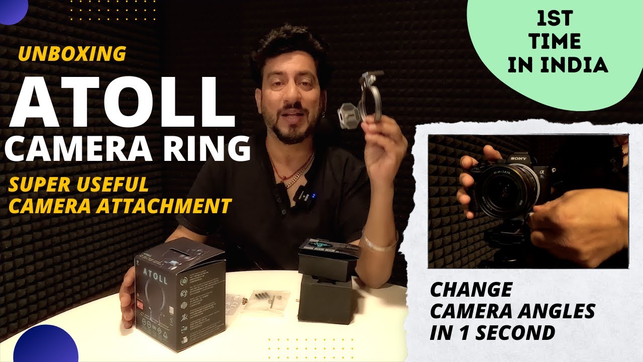 Unboxing Atoll Camera Ring : Most Useful Camera Attachment for ...