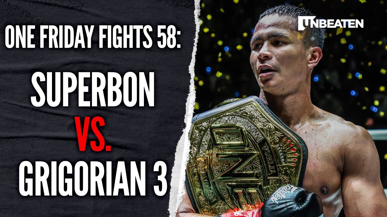 ONE Friday Fights 58: Superbon vs. Grigorian 3 - YouTube