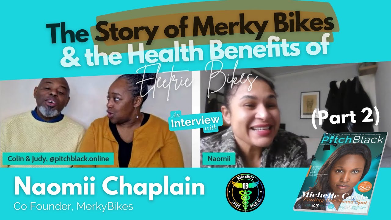 #PitchBlackUNBoxing Show - The Story of Merky Bikes & the 6 Health ...
