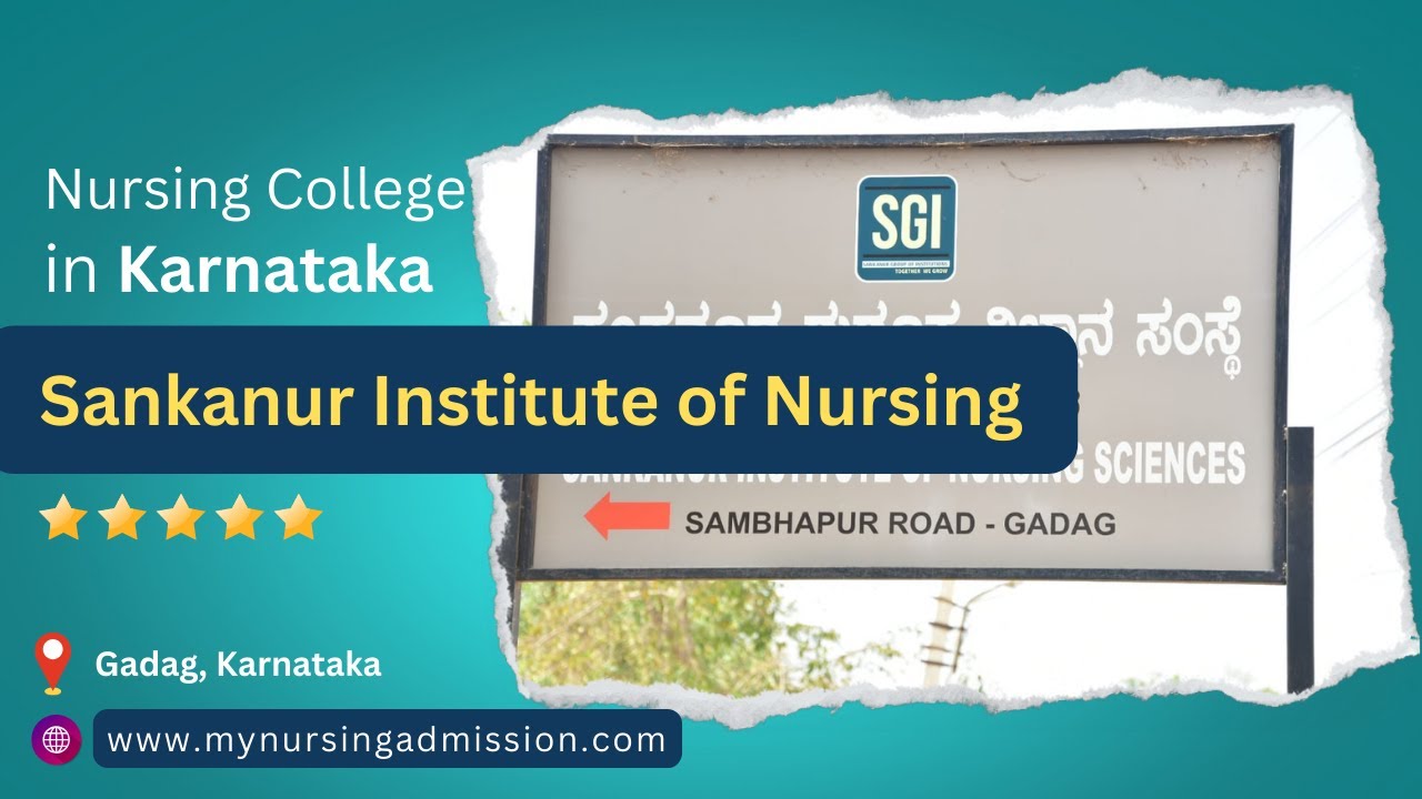 Sankanur Institute of Nursing - Gadag | Nursing Colleges in Karnataka ...