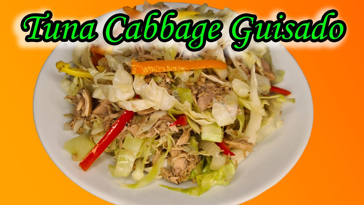 How To Cook Tuna Cabbage Guisado - Panlasang Lowcarb with Kersteen ...