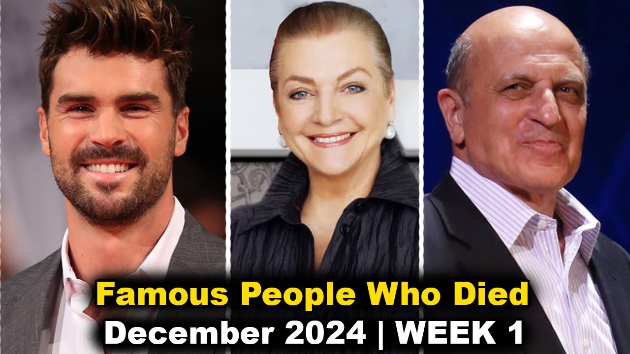 Famous People Who Died December 2024 | Week 1 - YouTube