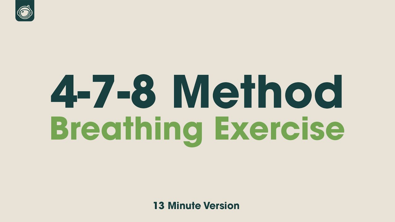 Breathing Exercises to Relax or Fall Asleep | 4-7-8 Method | 13 Minutes ...