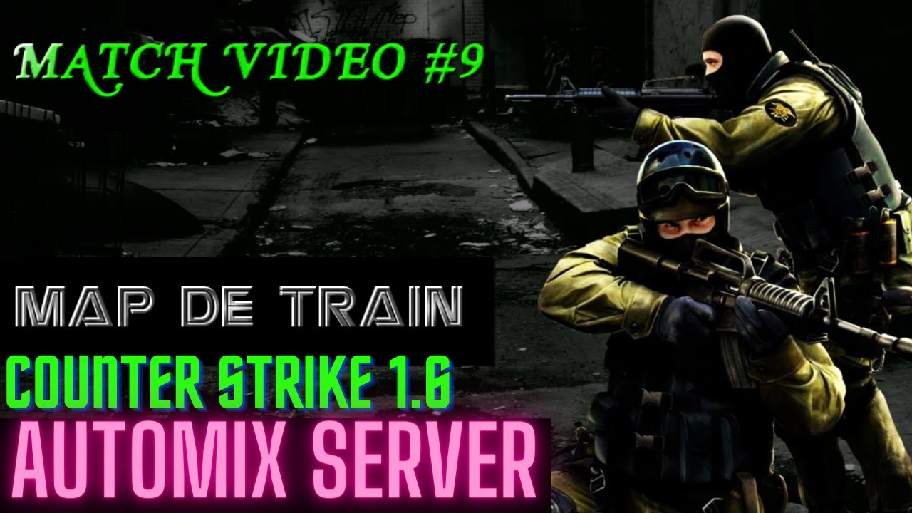 Counter Strike 1.6 Match 9 | Counter Strike 1.6 Gameplay | Counter ...