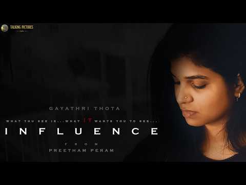INFLUENCE [ENG SUB] | GAYATHRI THOTA | PREETHAM PERAM | VENKATA KOUSHIK