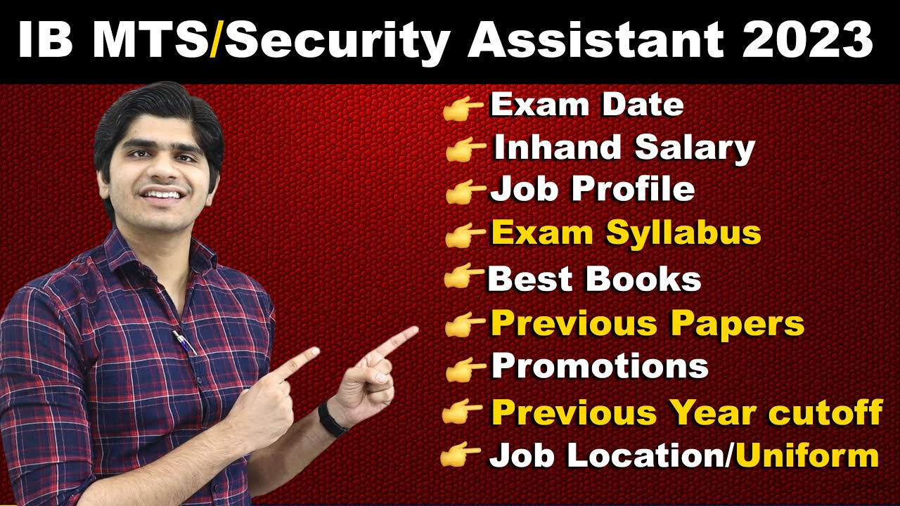 IB MTS/Security Assistant 2023 All Doubts | Exam Date, Previous Paper ...