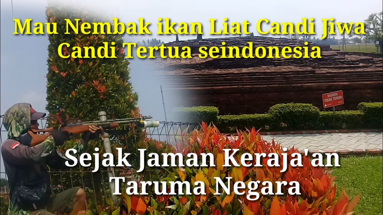 Nembak ikan Jalan Jalan ke CANDI JIWA. Candi Pra Sejarah - YouTube