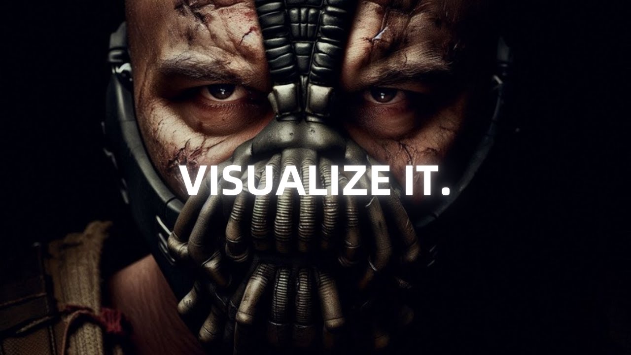 If You Can Picture It, You Can Achieve It - Bane Motivational Speech ...