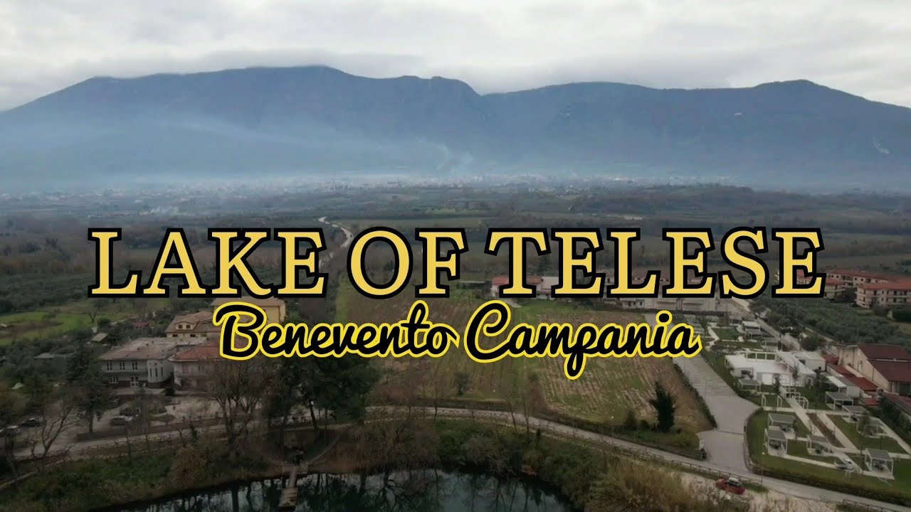 LAKE OF TELESE, Benevento Campania - YouTube