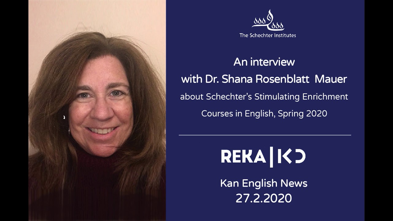 Dr. Shana Rosenblatt Mauer, Interview on Kan - YouTube