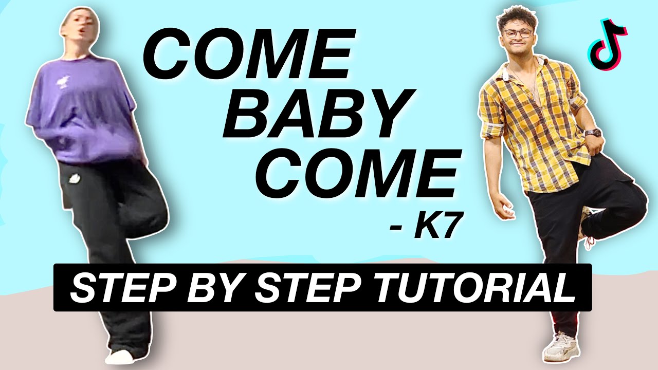 Come Baby Come *EASY TUTORIAL* (Beginner Friendly) - YouTube