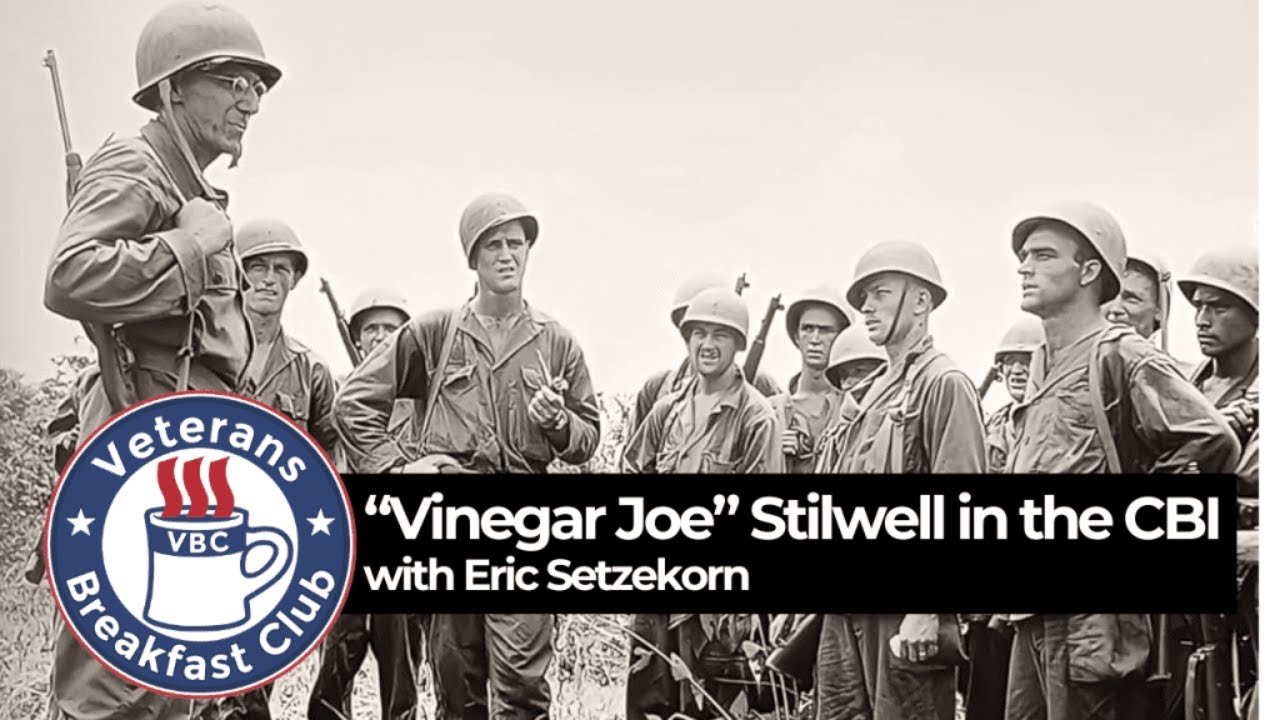 “Vinegar Joe” Stilwell and the China-Burma-India Theater in WWII - YouTube