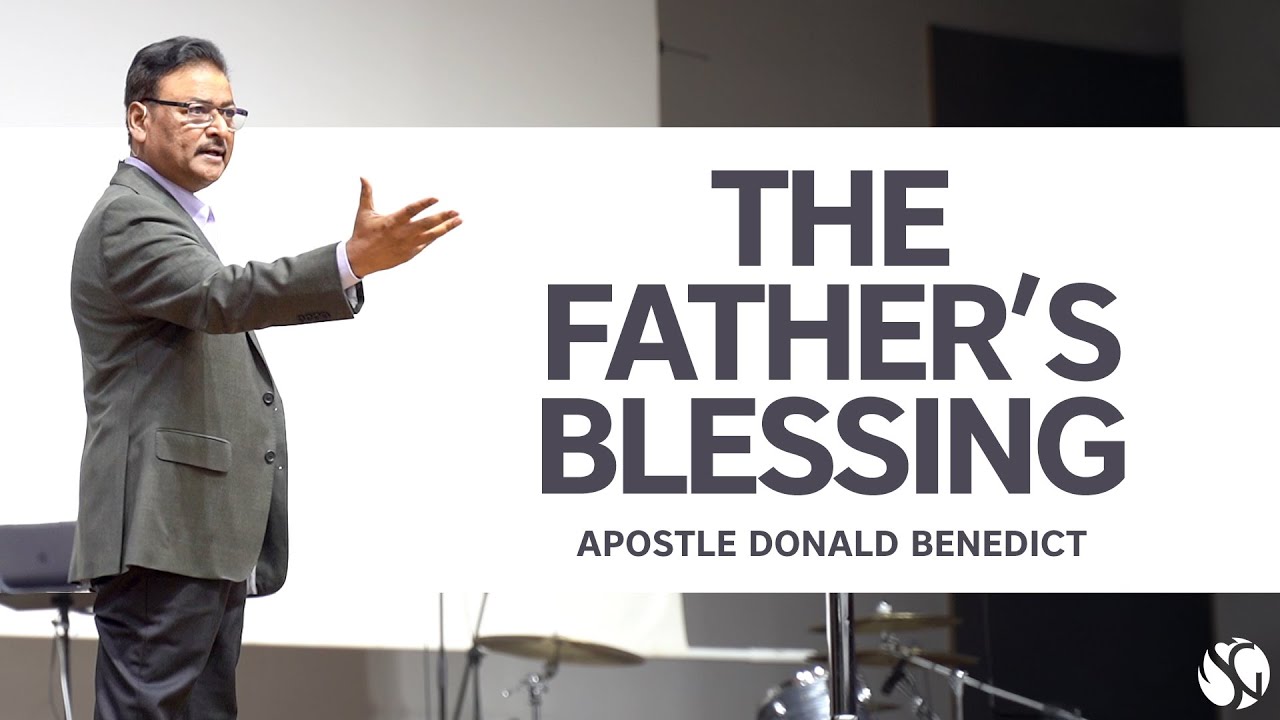 The Father's Blessing | Apostle Donald Benedict ft. Pastor Daniel ...