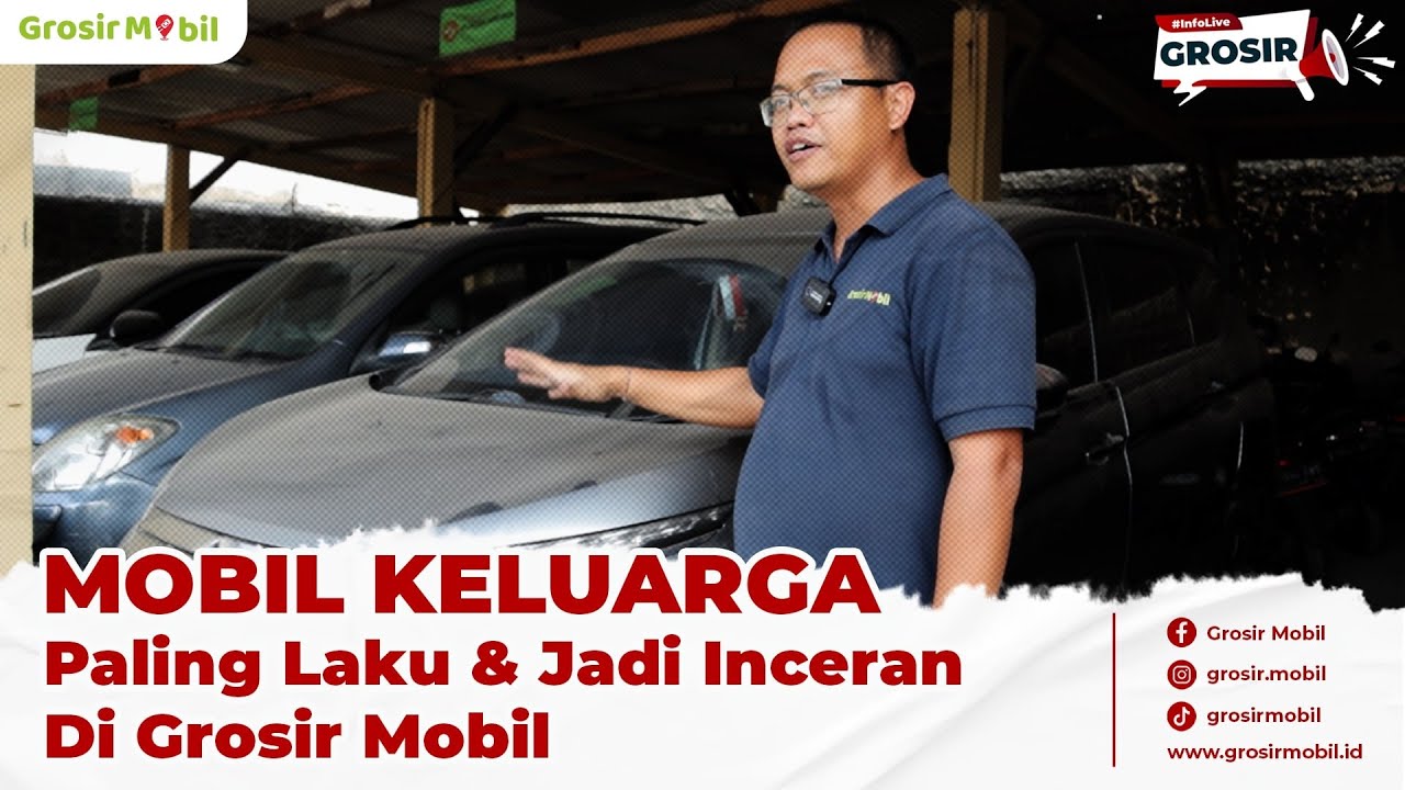 Mobil keluarga paling laku dan jadi INCERAN PEDAGANG MOBIL BEKAS ...