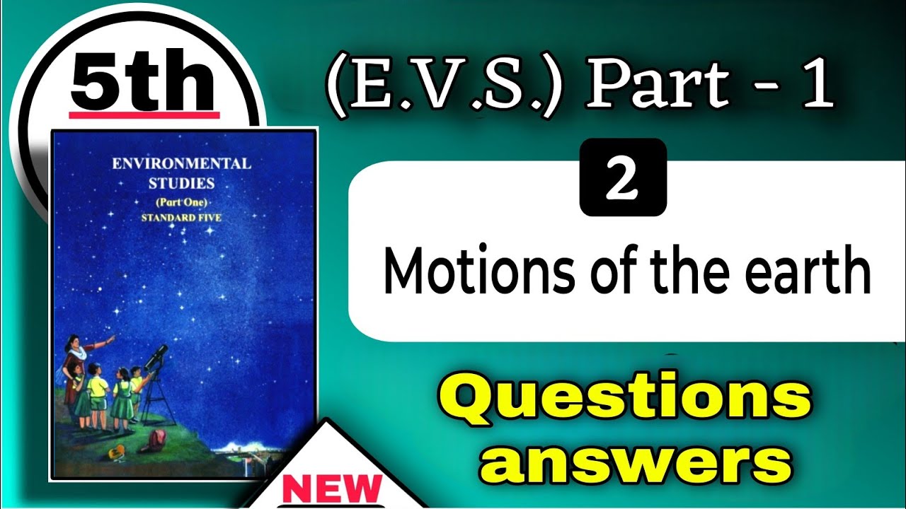 std 5th evs 1 chapter 2 question answer - motions of the earth class 5 ...