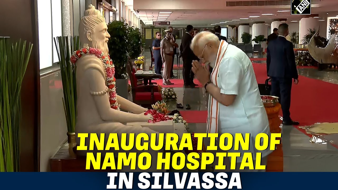 PM Modi inaugurates Namo Hospital in Silvassa I Dadra and Nagar Haveli ...