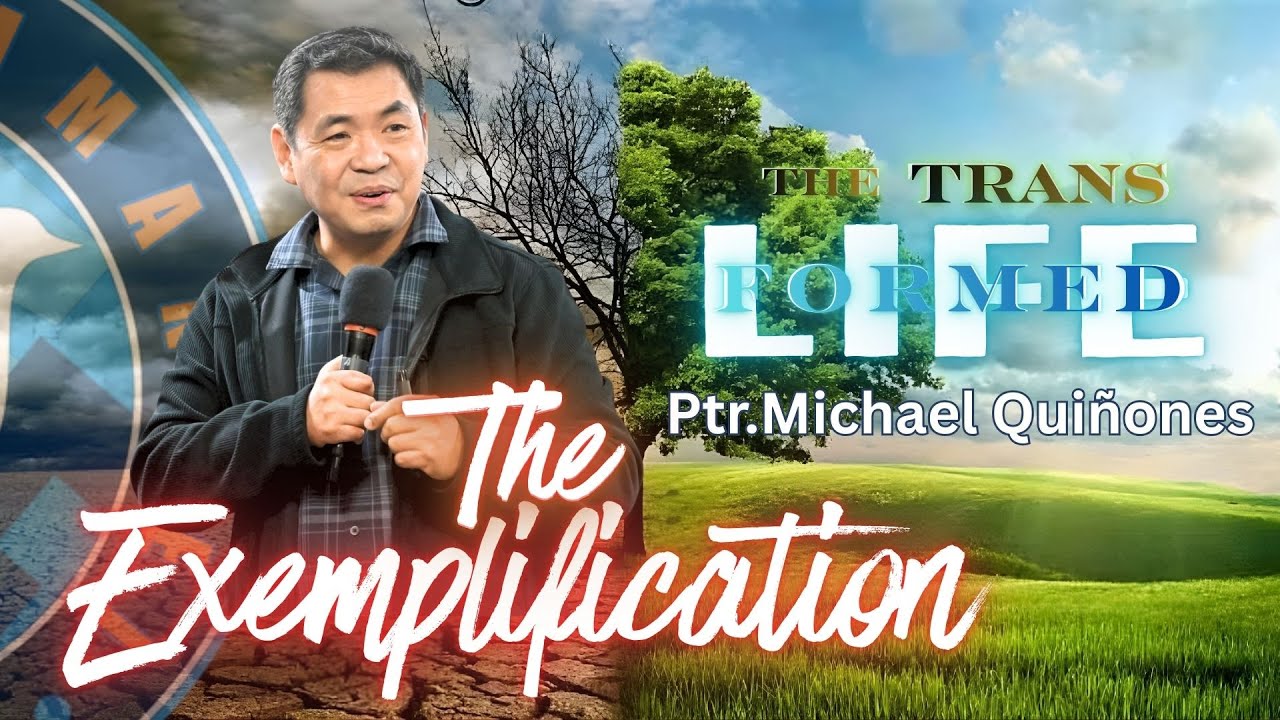 The Exemplification - Ptr. Michael Quiñones - YouTube