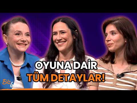 Başak Kıvılcım Ertanoğlu, Melis Öz ve Pınar Tuncegil 'A Yüzü B Yüzü'  Tiyatro Oyunundan Bahsetti...