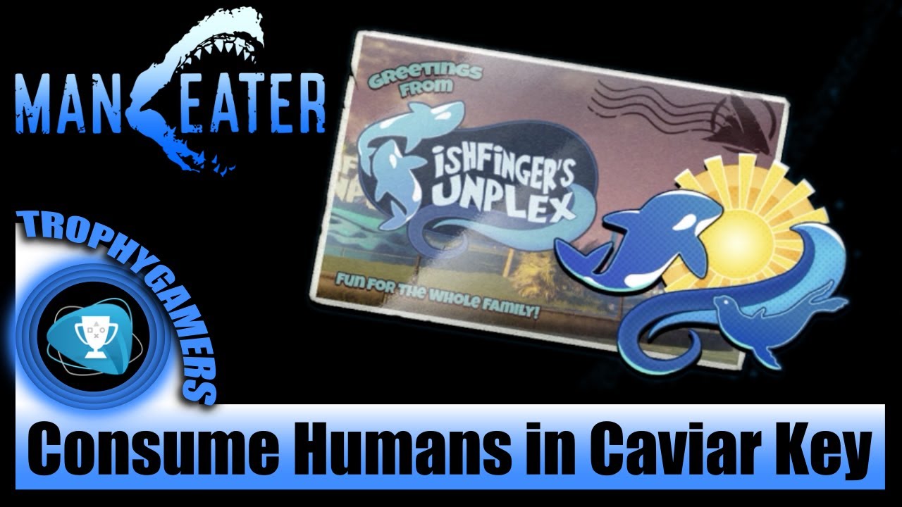 Maneater - Consume Humans in Caviar Key - YouTube