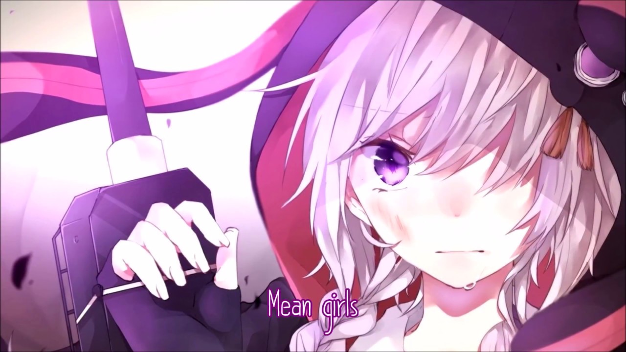 Nightcore - Mean Girls ♀ - YouTube