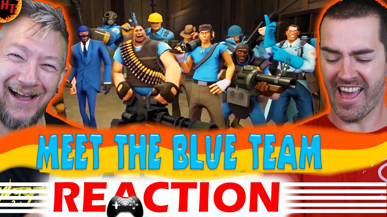 Meet The Blu Team REACTION - Team Fortress 2 ( TF2 ) - YouTube