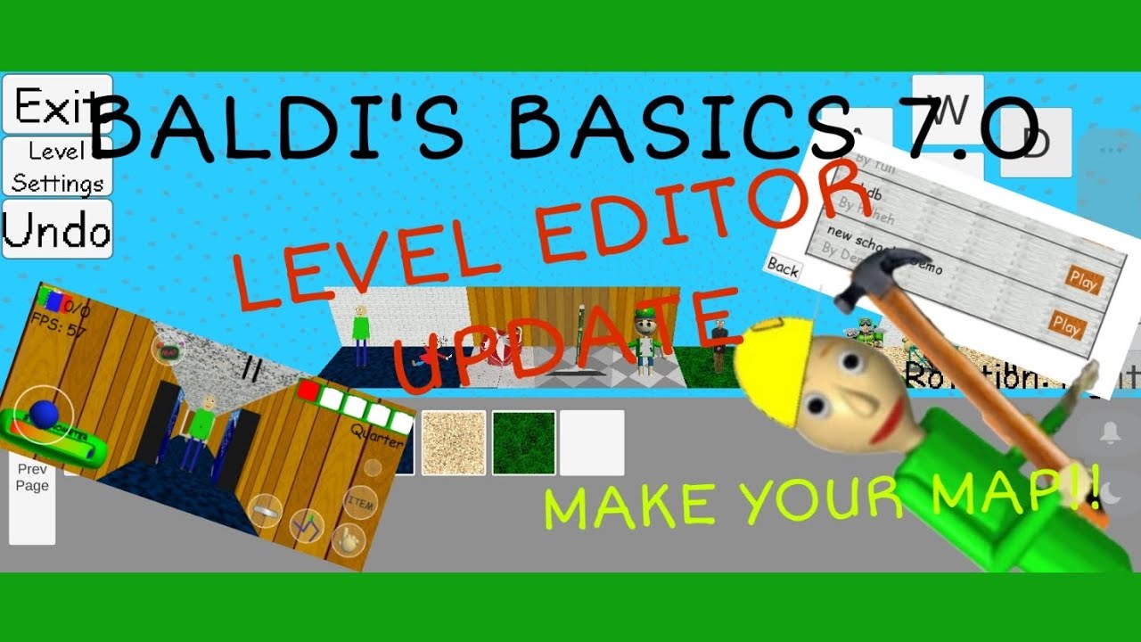BALDI'S BASICS 7.0 LEVEL EDITOR UPDATE!! - YouTube