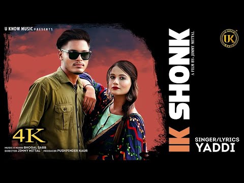 Ik Shonk: Yaddi | Bhogal Saab | Jimmy Mittal | 4k Video | New Punjabi ...