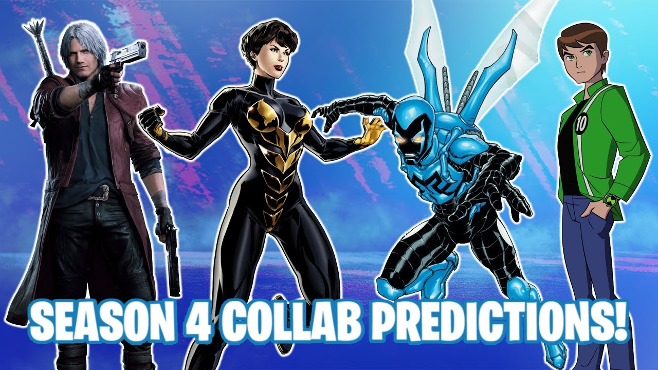 Predicting Fortnite COLLABS For Chapter 6 Season 4! - YouTube