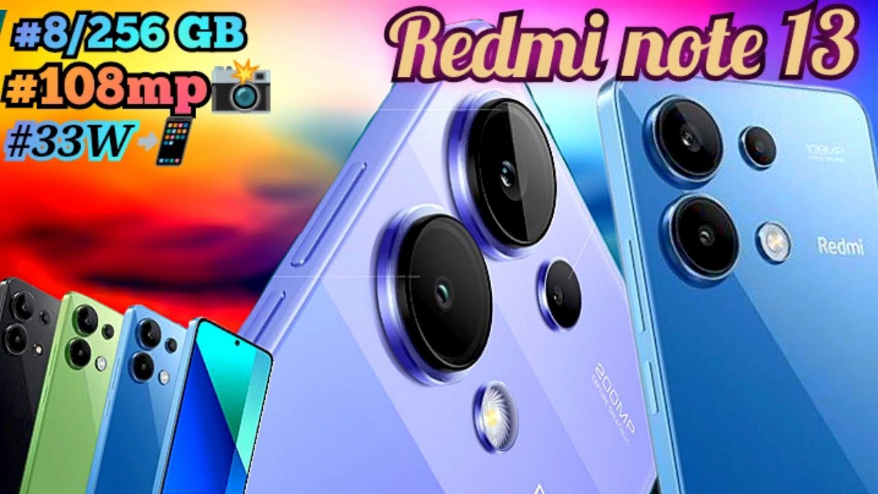 Experience the Future: Redmi Note 13 - The Best Smartphone of 2024 ...