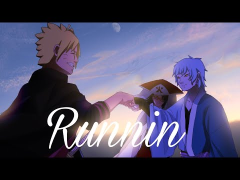 Boruto - Runnin [AMV]