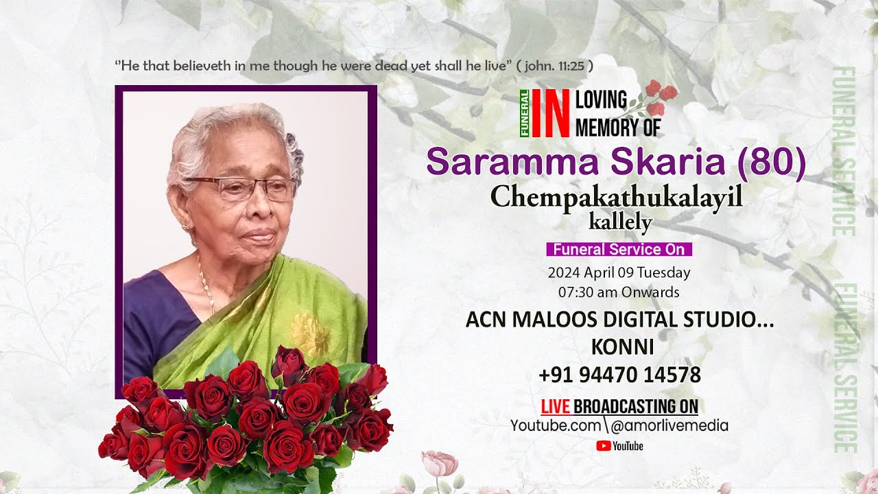 Funeral Service Of Saramma Skaria (80) || Chempakathukalayil || kallely ...