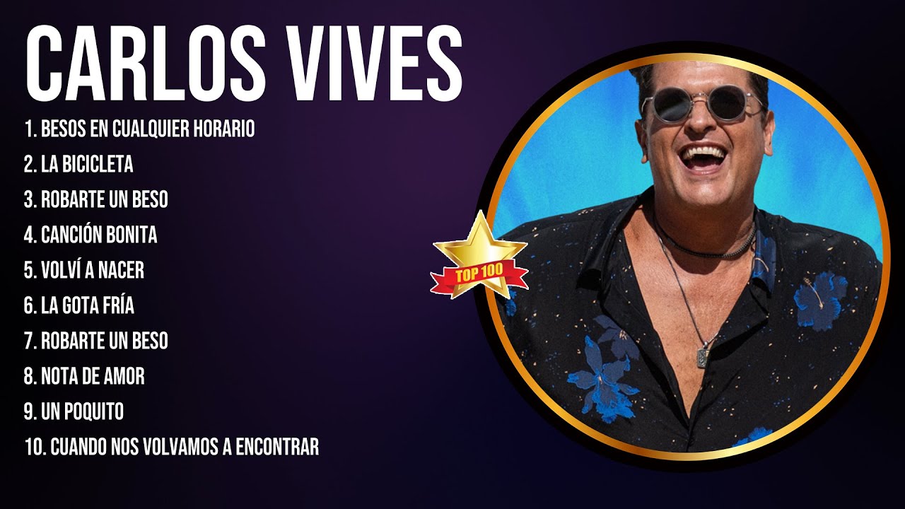 Carlos Vives The Latin songs ~ Top Songs Collections - YouTube Music