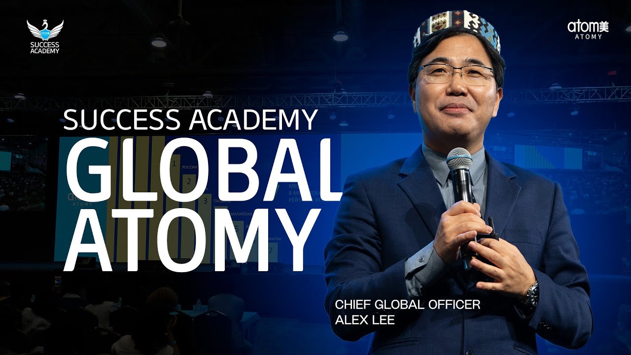 Global Atomy | Chief Global Officer - Alex Lee | Success Academy in ...