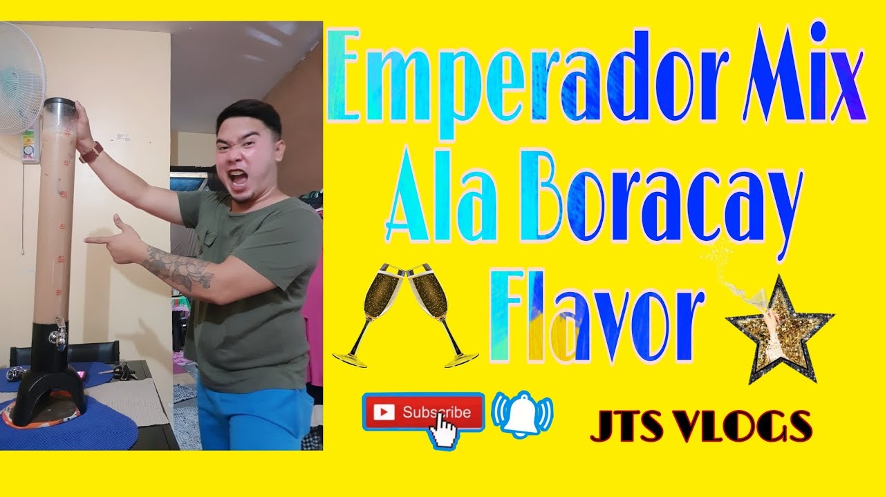 Emperador Mix Ala Boracay Flavor!!! - YouTube