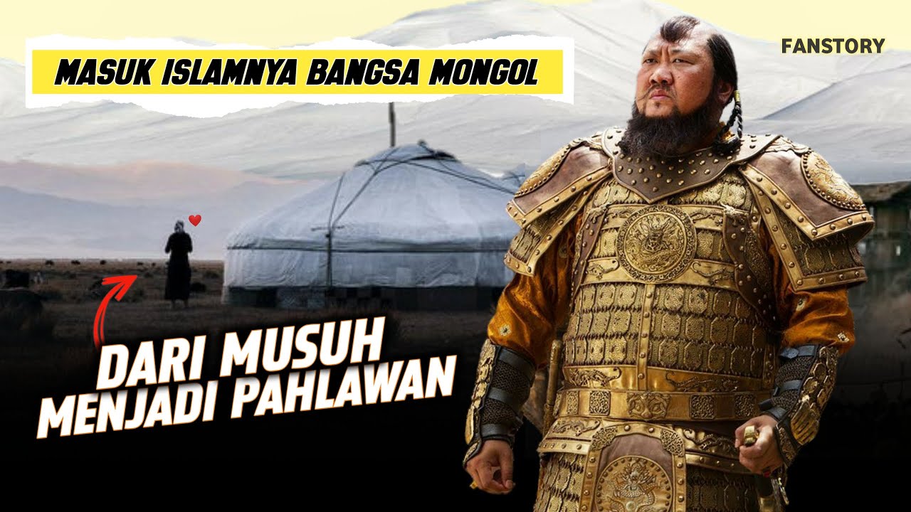ISLAMNYA BANGSA MONGOL!!! Dari Musuh Hingga Menjadi Pahlawan - YouTube