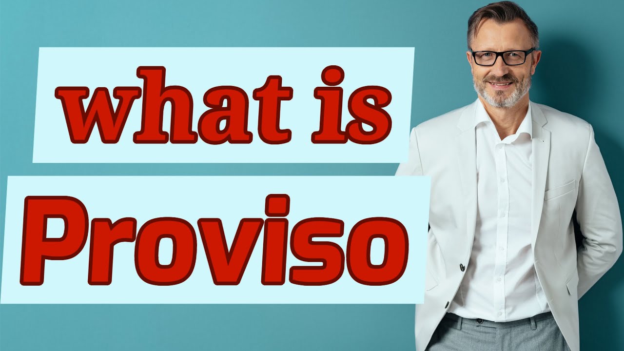 Proviso | Meaning of proviso 📖 📖 📖 - YouTube