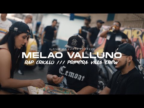 Melao Valluno - 👑 Rap Criollo💎 x @PrimeraVillaCrew(Video Oficial ...