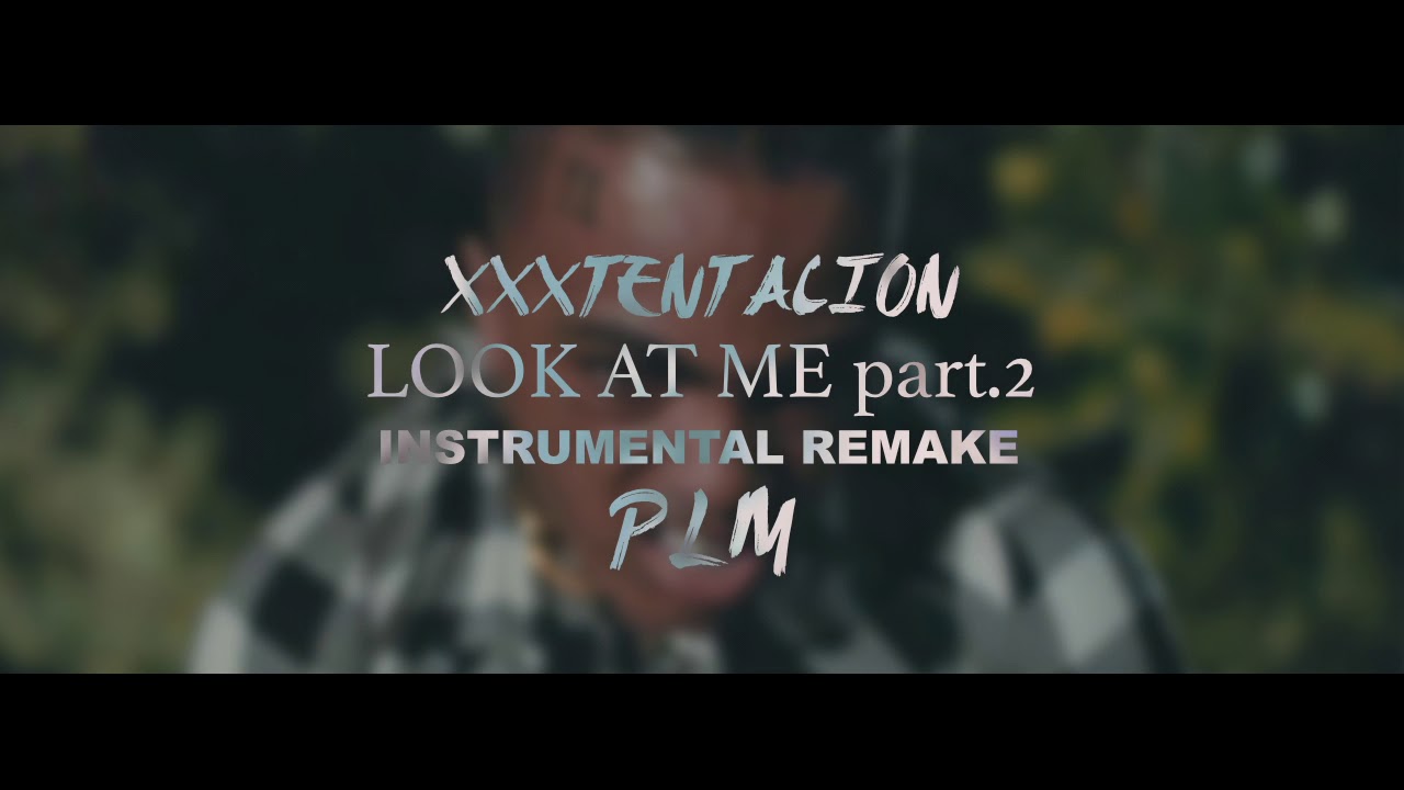 XXXTENTACION - Riot/ Look at me part 2 (Instrumental remake) - YouTube