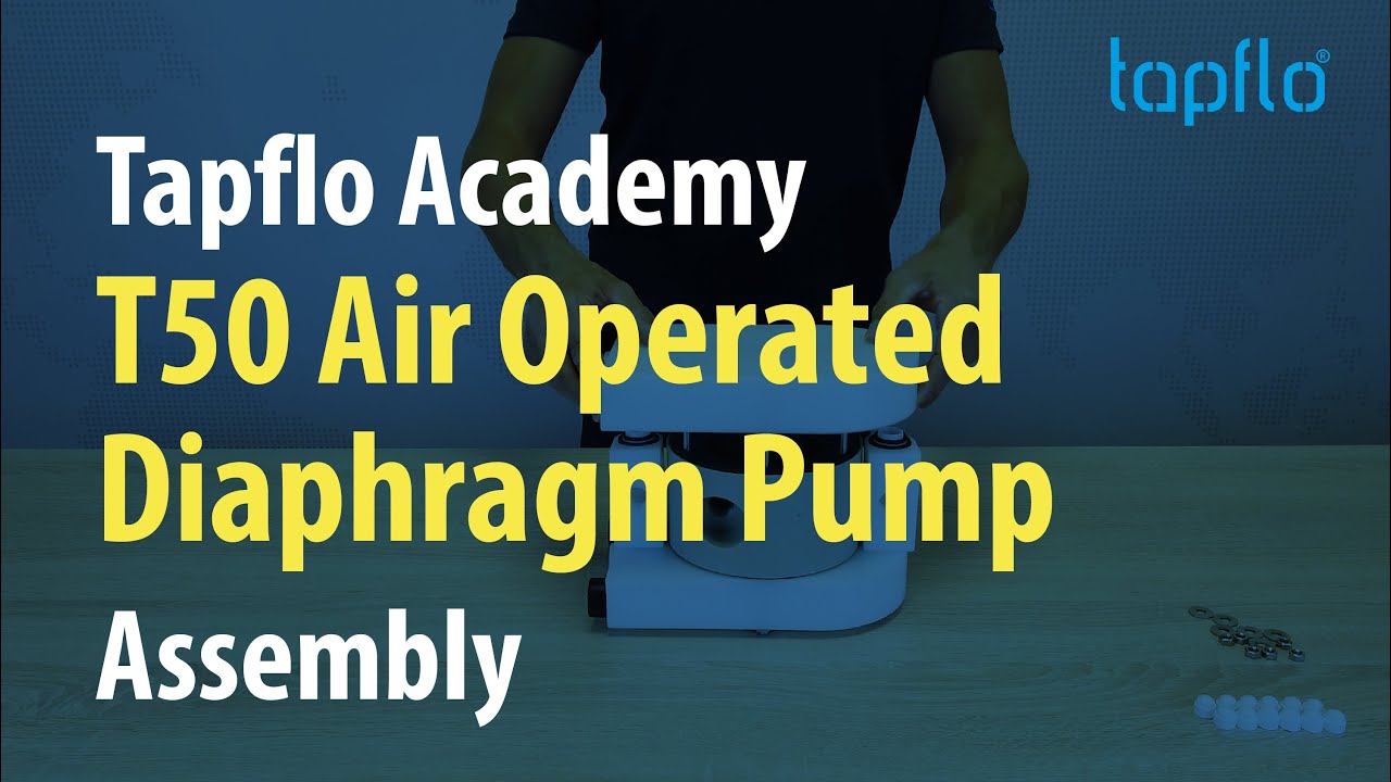 Tapflo Academy | Air Operated Diaphragm Pump T50 | Assembly - YouTube