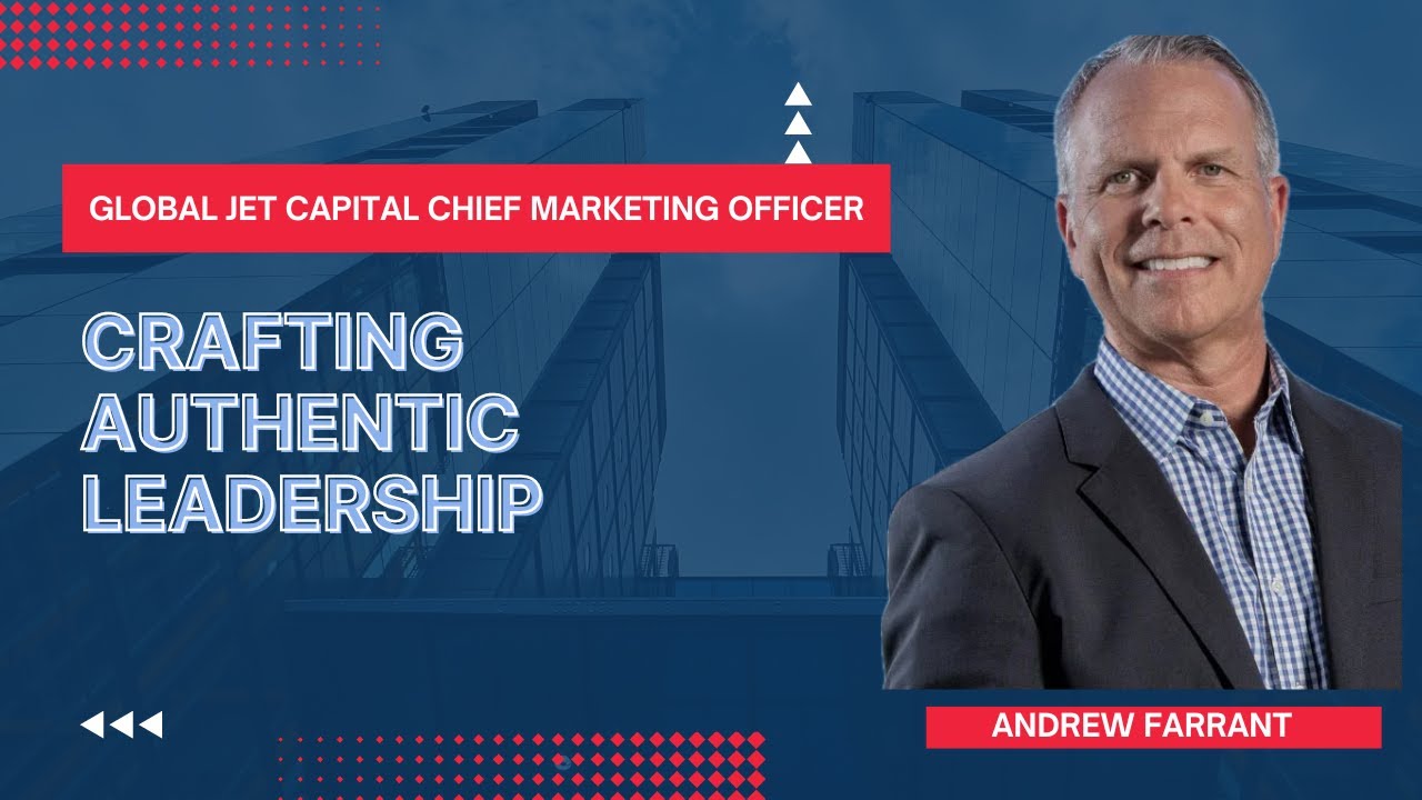 Crafting Authentic Leadership: With Andrew Farrant - YouTube