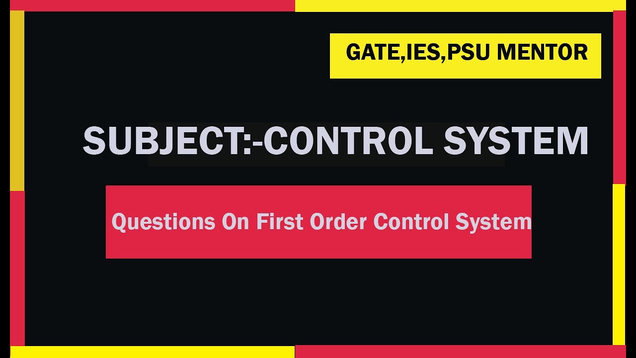Control System: Question on first order system | For GATE | ESE - YouTube