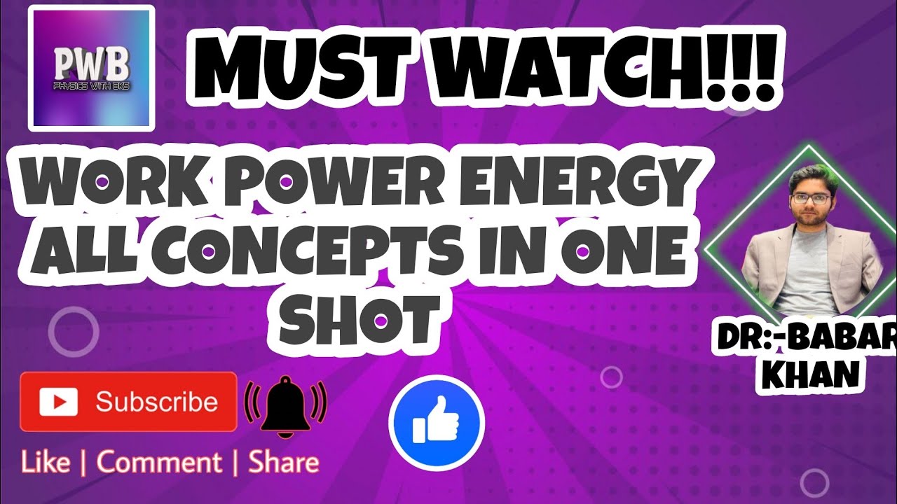 Work, Power Energy One Shot || ALL CONCEPTS || MDCAT & ECAT || NEET ...
