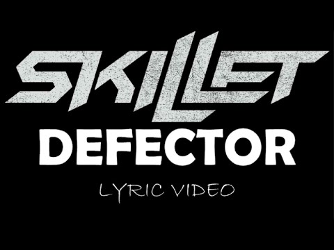 Skillet - Defector - 2024 - Lyric Video