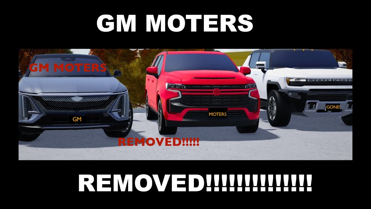 GM MOTERS REMOVED!!!!!!!(Greenville Roblox) - YouTube