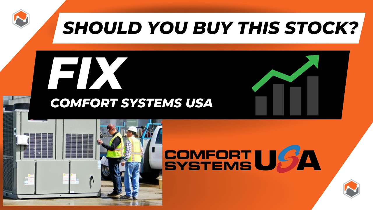 Comfort Systems USA (FIX): A Leading Stock in the HVAC Industry - YouTube