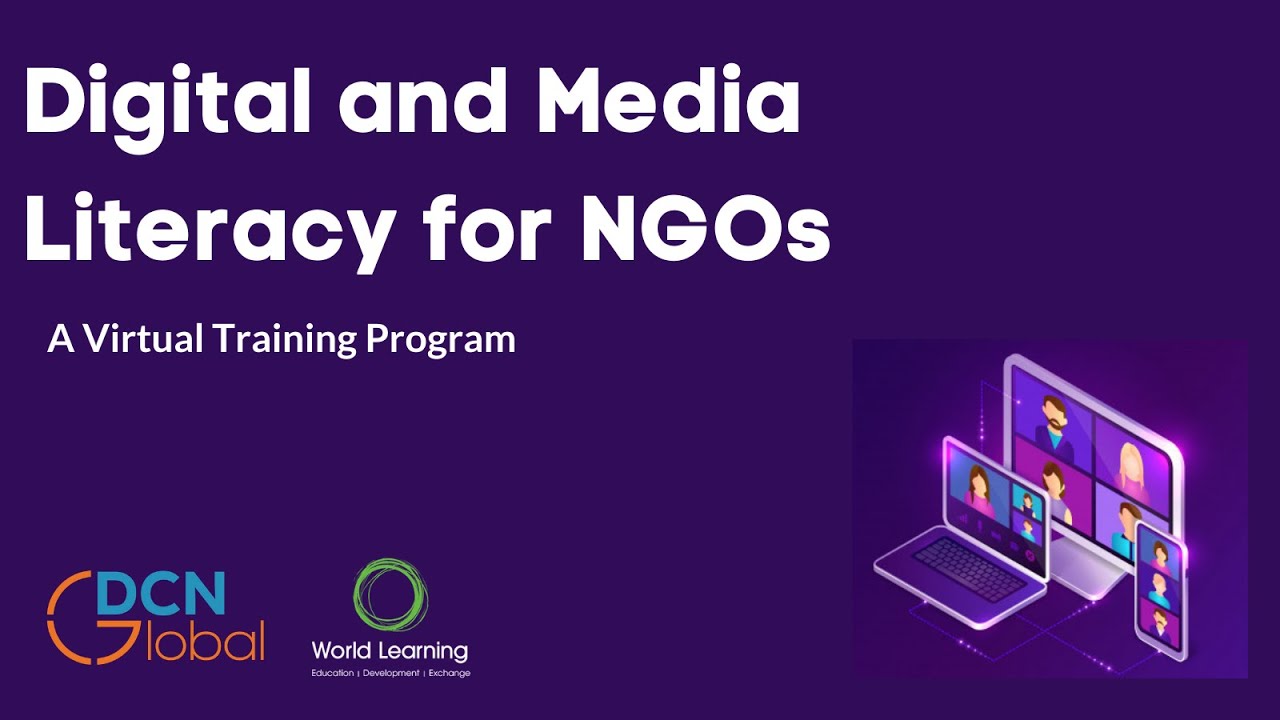 Digital and Media Literacy for NGOs: A Virtual Training Program for NGO ...
