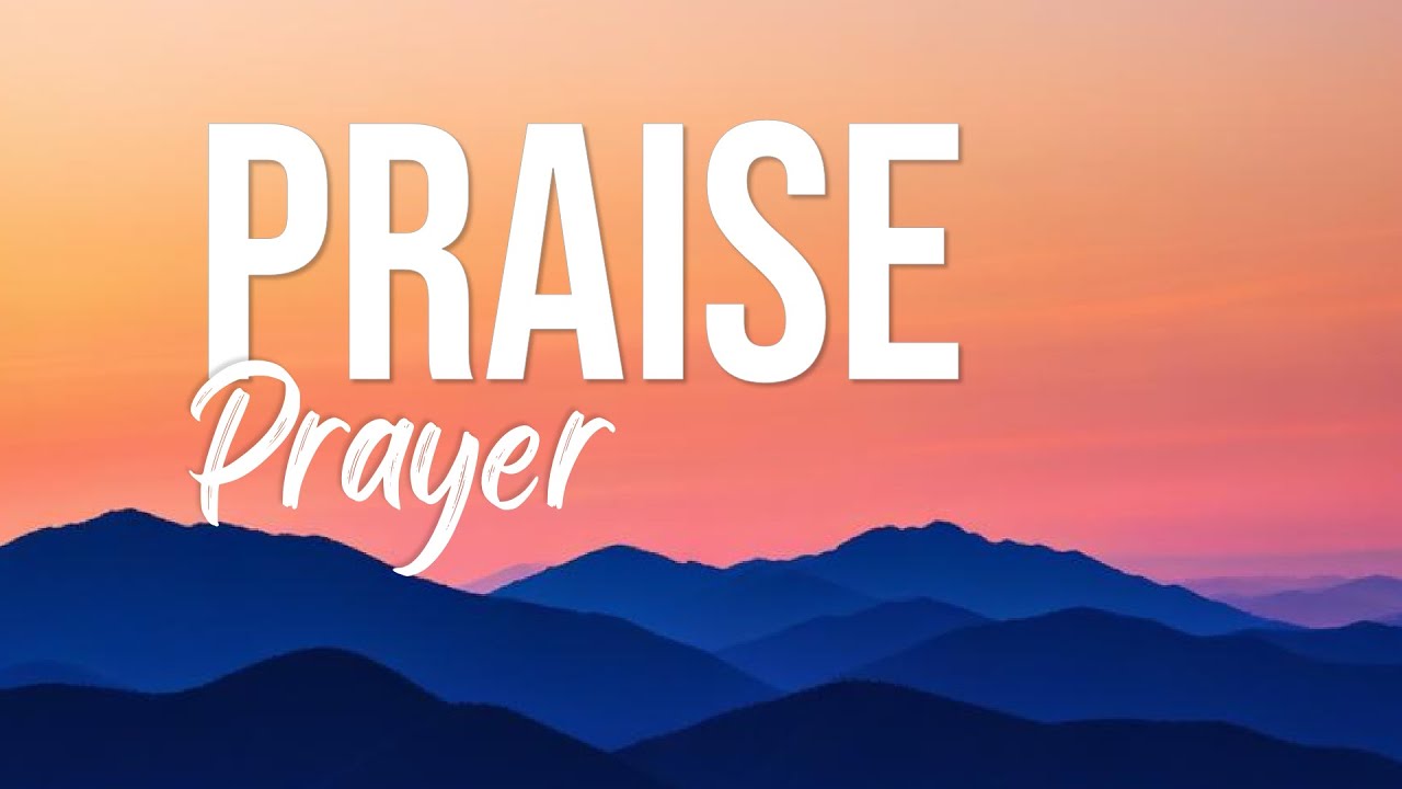 PRAISE | Instrumental Music For Prayer | Soaking Worship Music | PIANO ...