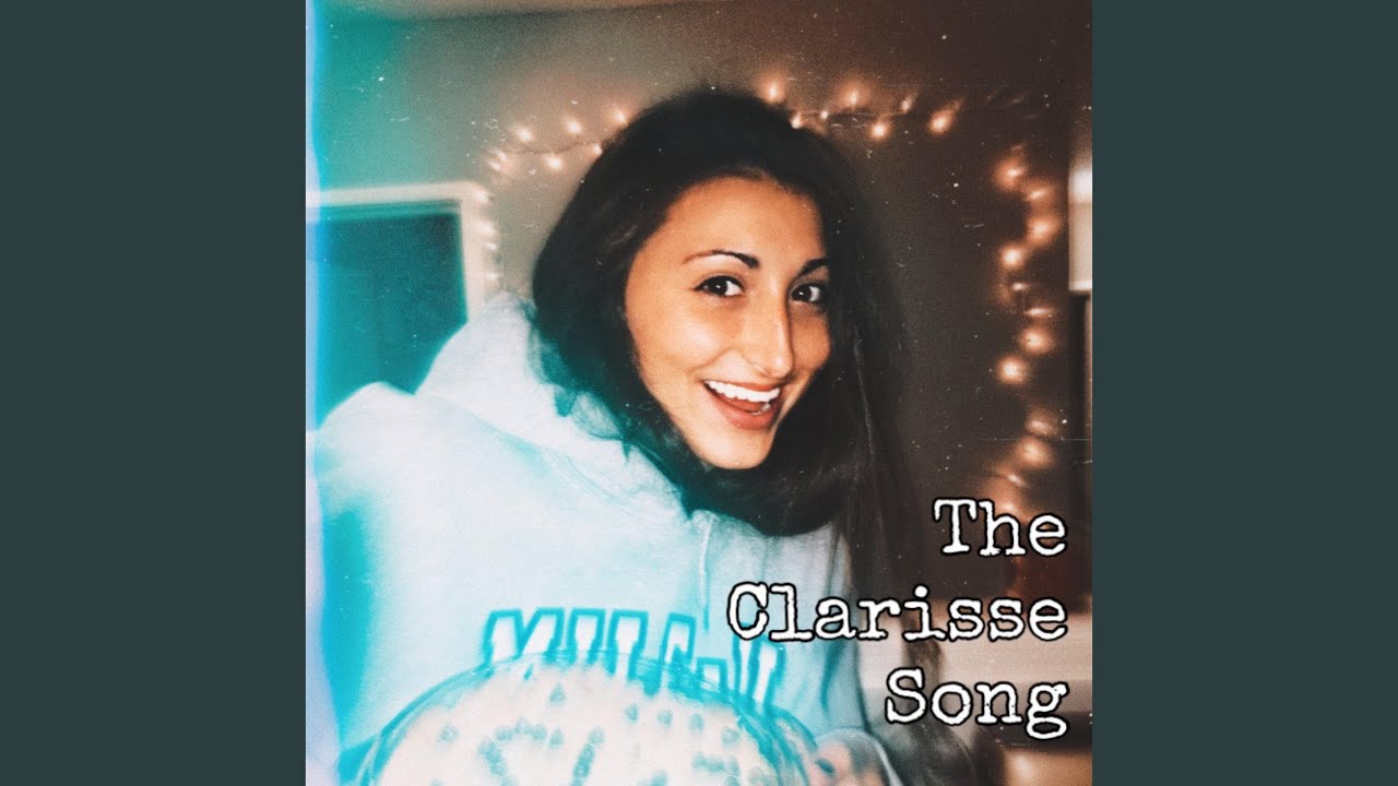 The Clarisse Song - YouTube